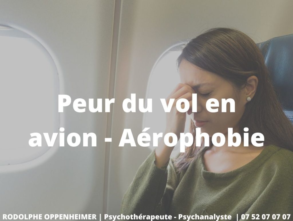 Peur du vol en avion - Aérophobie - Rodolphe Oppenheimer