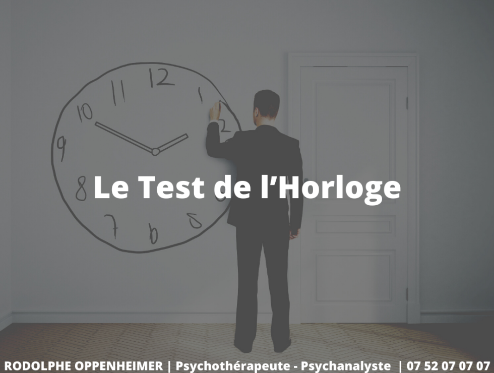 Le Test de l'Horloge - Rodolphe Oppenheimer