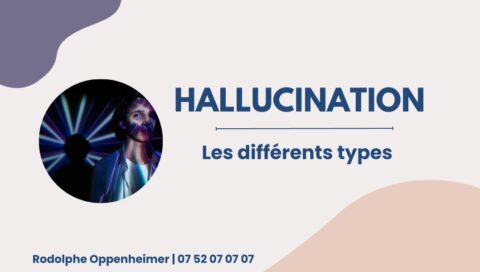 Hallucinations : Les Différents Types et Comment y Faire Face
